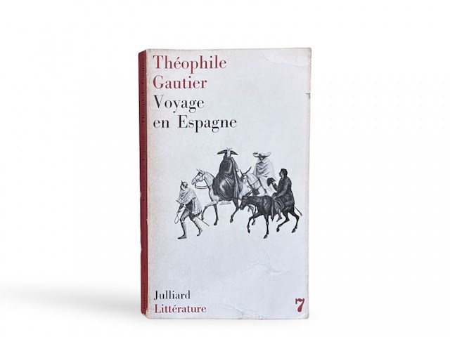 Théophile Gautier - Voyage en Espagne