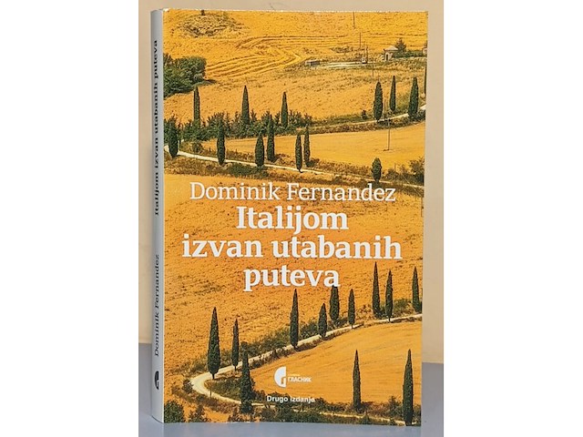 ITALIJOM IZVAN UTABANIH PUTEVA Dominik Fernandez