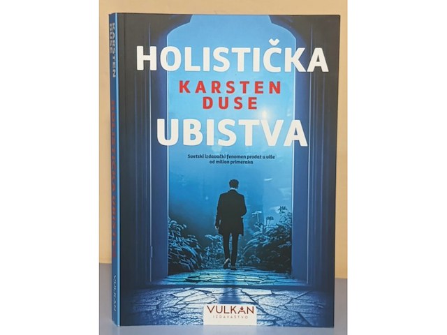 HOLISTIČKA UBISTVA Karsten Duse