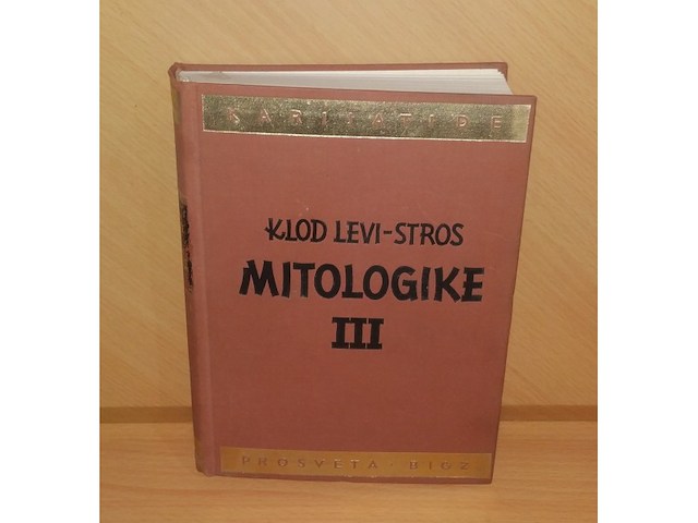 MITOLOGIKE 3 - KLOD LEVI STROS