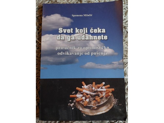 Priručnik za optimističko odvikavanje od pušenja- Milač