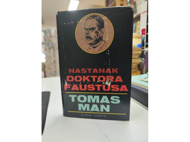 Nastanak doktora faustusa- Tomas Man