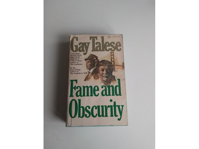 Fame and Obscurity - Gay Talese