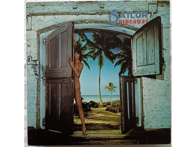 SAILOR  -  HIDEAWAY