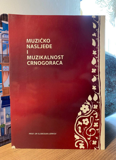 Muzičko nasljeđe i muzikalnost crnogoraca - Slobodan Jerkov