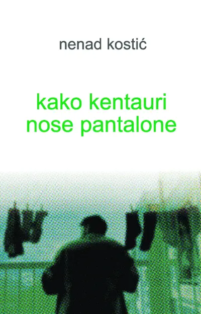 Kako kentauri nose pantalone