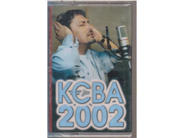 KEBA 2002 / MEGA HITOVI / U CELOFANU + za POKLON