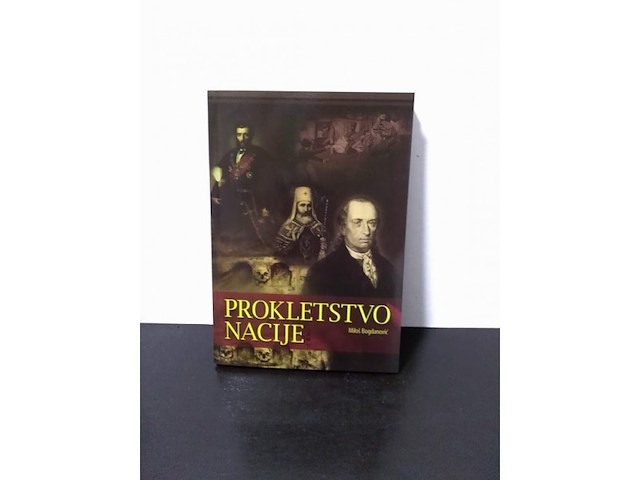 PROKLETSTVO NACIJE Miloš Bogdanović