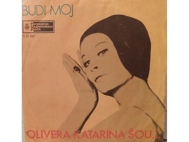 Olivera Katarina – Budi Moj (singl)