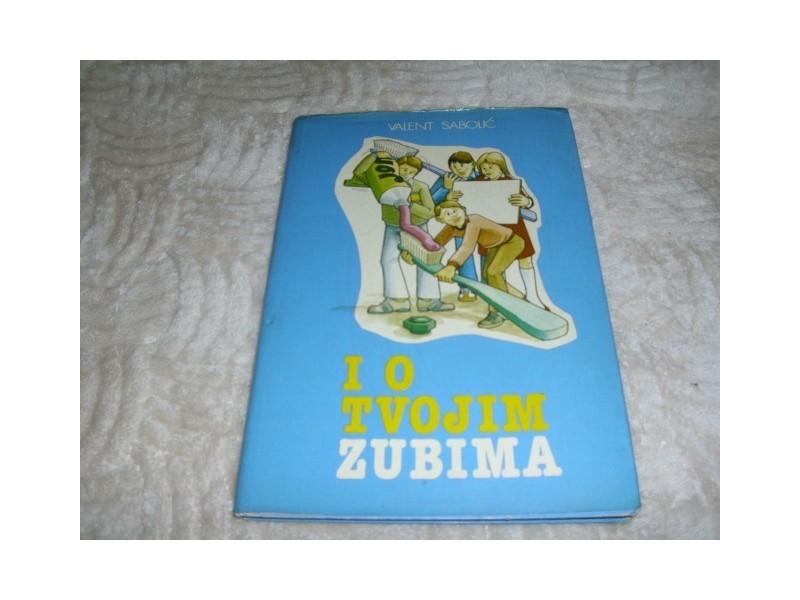 Valent Sabolić I O TVOJIM ZUBIMA-(stanje DE LUX)-