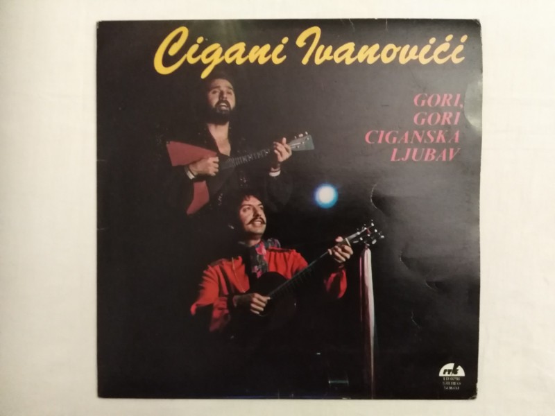 Cigani Ivanovići, Gori, gori ciganska ljubav