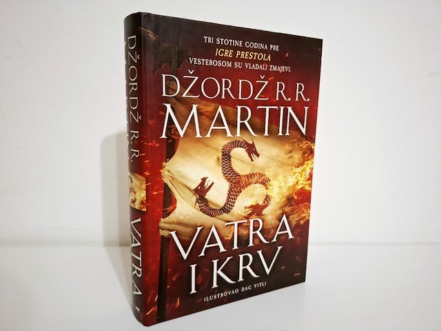 Vatra I krv  - Džordž R. R. Martin ilustrovano