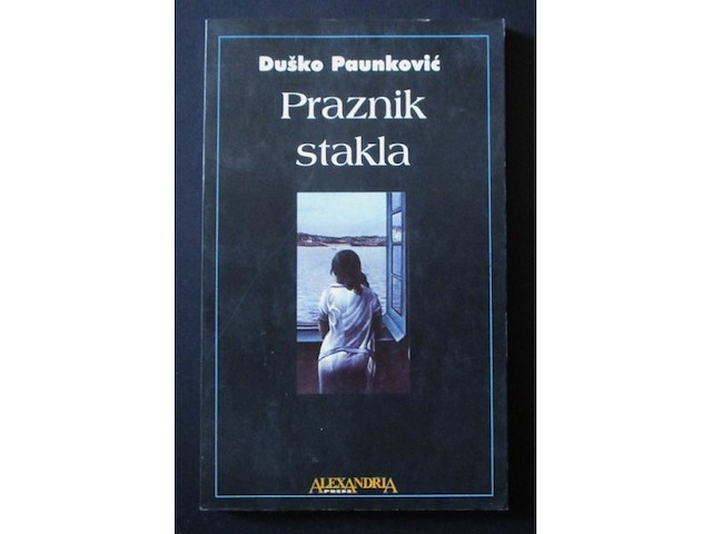 Praznik Stakla-Dusko Paunkovic (2001)