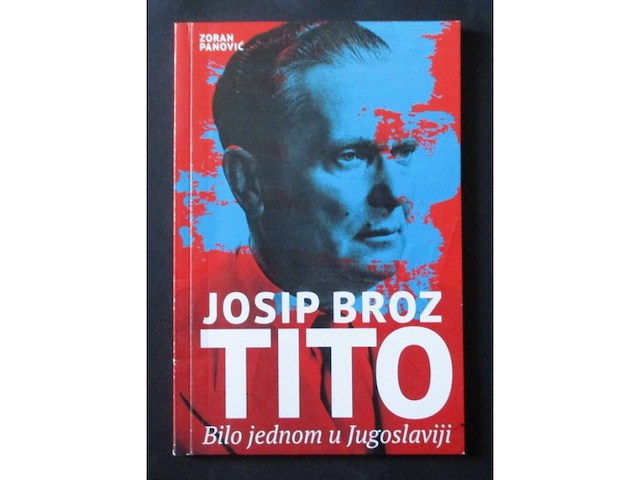 Josip Broz Tito Bilo jednom u Jugoslaviji (2020)