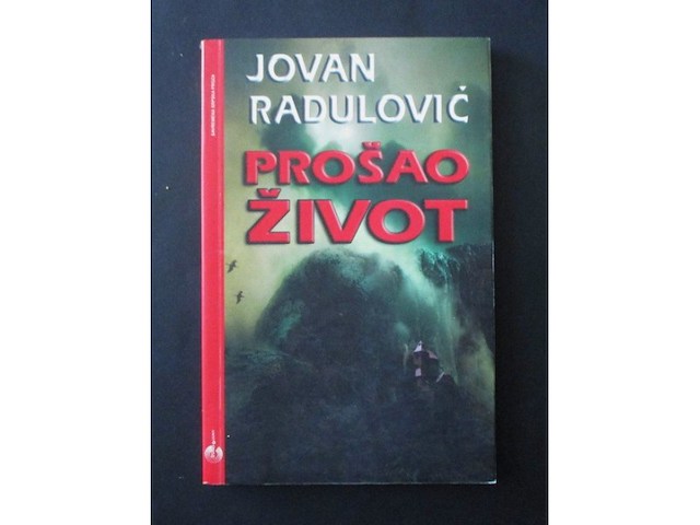 Jovan Radulovic-Prosao Zivot (2008)