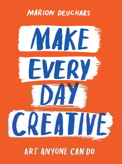 Make Every Day Creative
