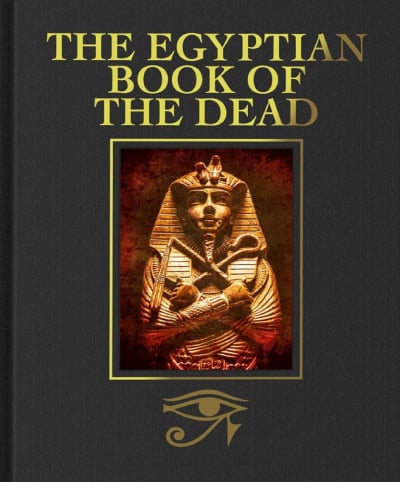 The Egyptian Book of the Dead
