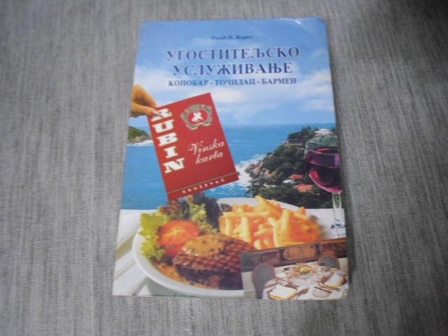 UGOSTITELJSKO USLUZIVANJE KONOBAR-TOCILAC-BARMEN