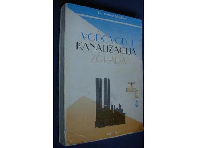 VODOVOD I KANALIZACIJA ZGRADA - Dr Slobodan Milenković