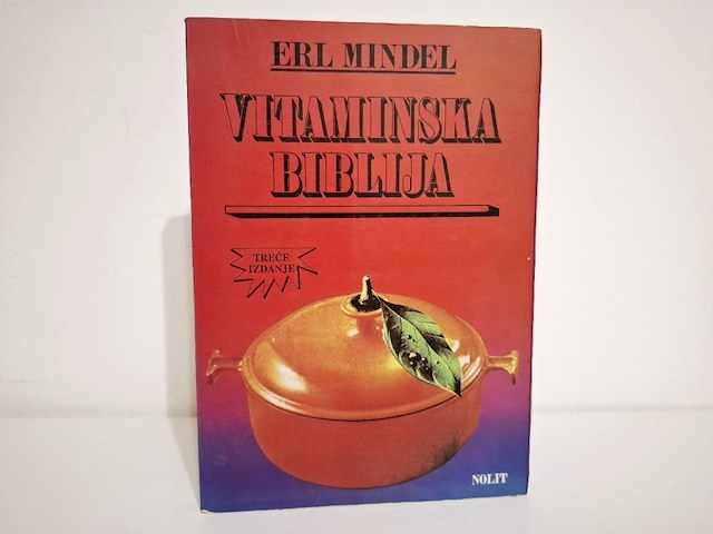 Vitaminska biblija  - Erl Mindel
