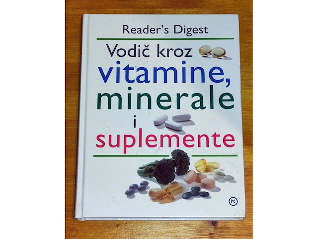 VODIČ KROZ VITAMINE, MINERALE I SUPLEMENTE