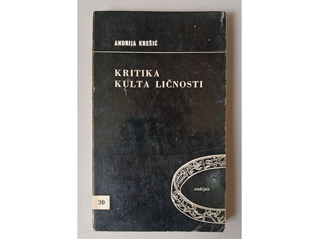KRITIKA KULTA LIČNOSTI - Andrija Krešić