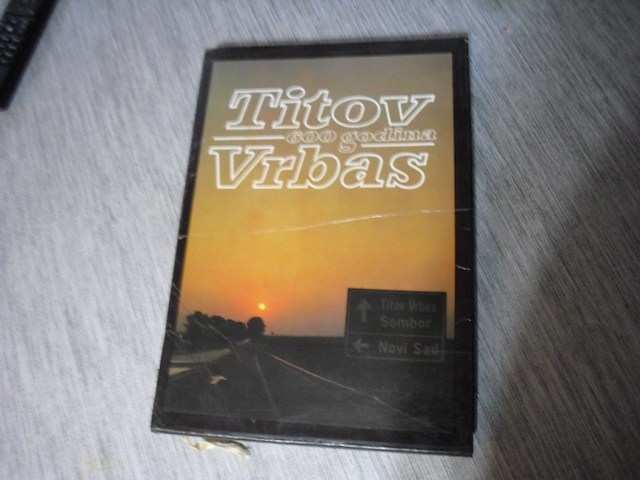 TITOV VRBAS 1387-1987