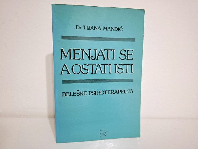Menjati se a ostati isti - Dr Tijana Mandić