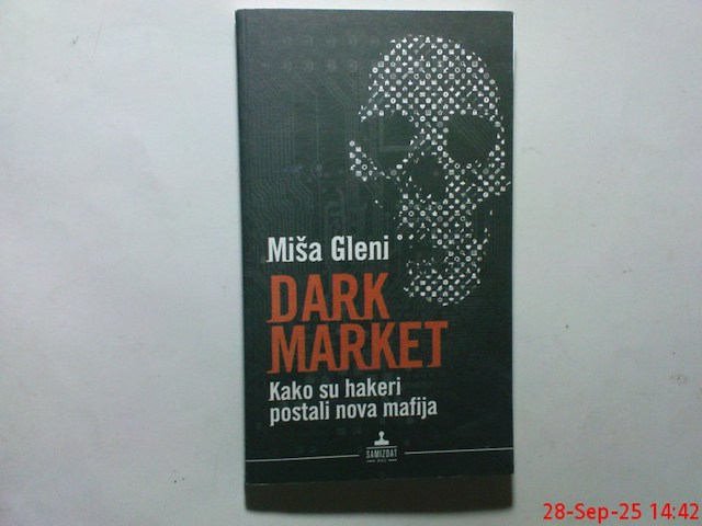 MISA GLENI - DARK MARKET - KAKO SU HAKERI  POSTALI NOVA