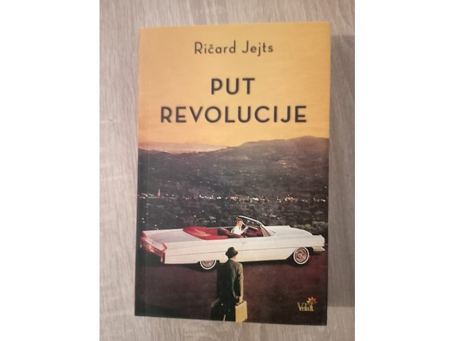 Put revolucije. Ričard Jejts