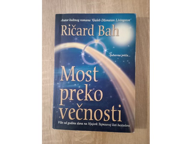 Most preko vecnosti. Ričard Bah