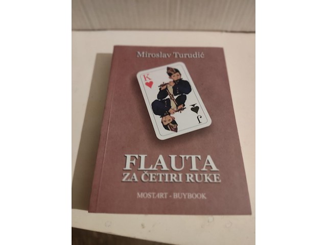 Flauta za četiri ruke - Miroslav Turudic