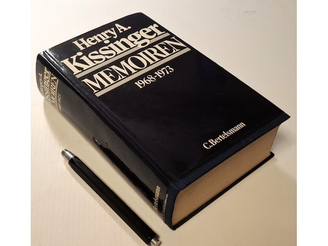MEMOIREN 1968-1973  Henry A. Kissinger