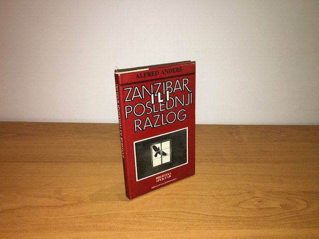 ALFRED ANDERŠ - ZANZIBAR ILI POSLEDNJI RAZLOG