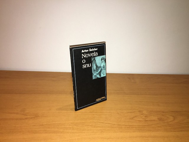 ARTUR ŠNICLER - NOVELA O SNU