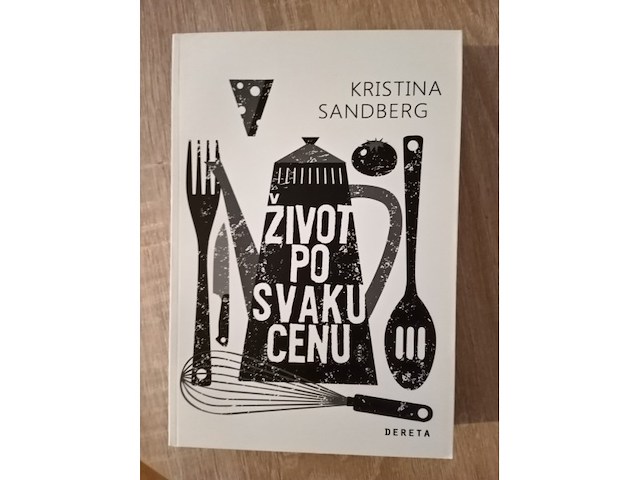 Život po svaku cenu. Kristina Sandberg