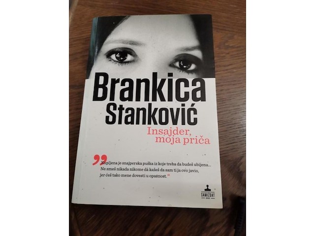 Insajder-moja priča-Brankica Stanković