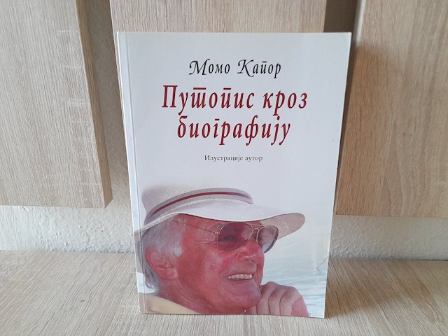 Putopis kroz biografiju - Momo Kapor