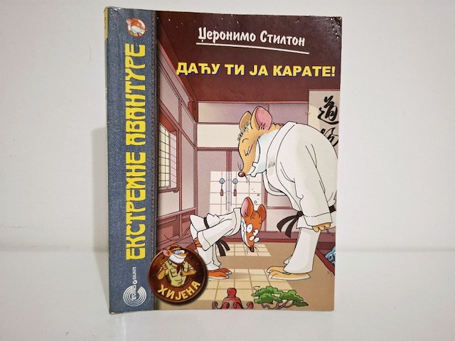 Daću ti ja karate - Džeronimo Stilton