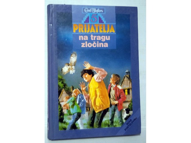 PET PRIJATELJA-NA TRAGU ZLOCINA