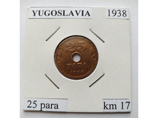 YUGOSLAVIA 25 para 1938 XF/aUNC