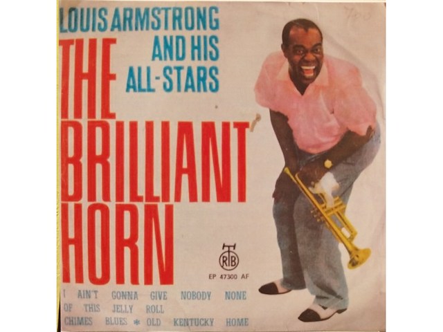 Louis Armstrong And His All-Stars – The Brilliant Horn