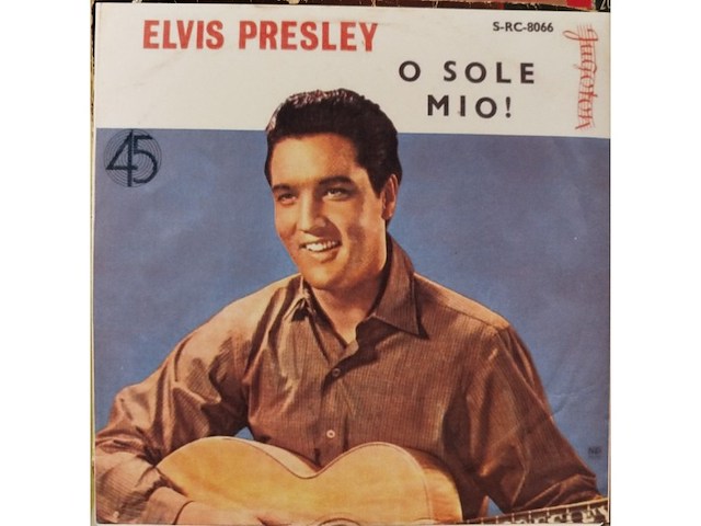 Elvis Presley – O Sole Mio ! (singl)