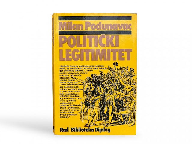 Politički legitimitet - Milan Podunavac