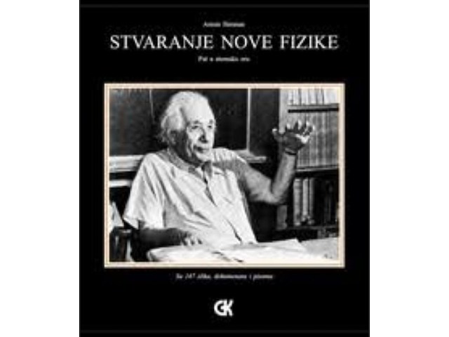 STVARANJE NOVE FIZIKE - Armin Herman