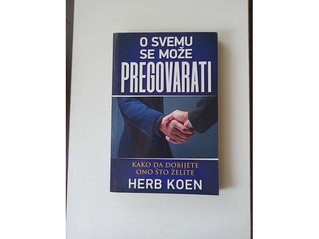 O svemu se može pregovarati - Herb Koen