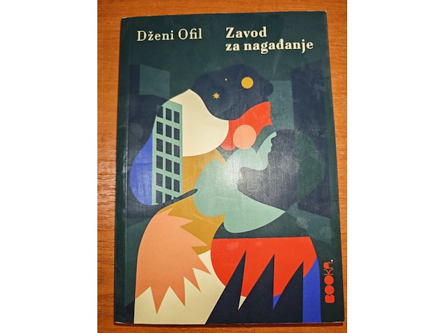 Zavod za nagadjanje - Dženi Ofil