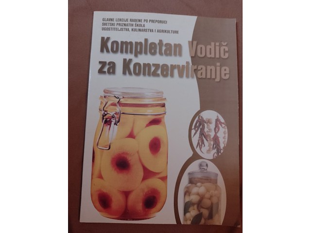 Kompletan vodič za konzerviranje