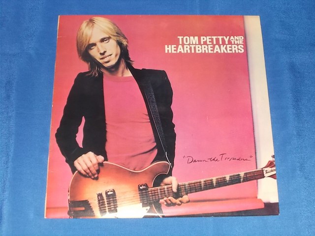 Tom Petty And The Heartbreakers - Damn The Torpedoes