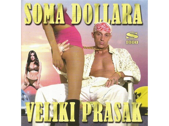 Soma Dollara ‎– Veliki Prasak CD Nov